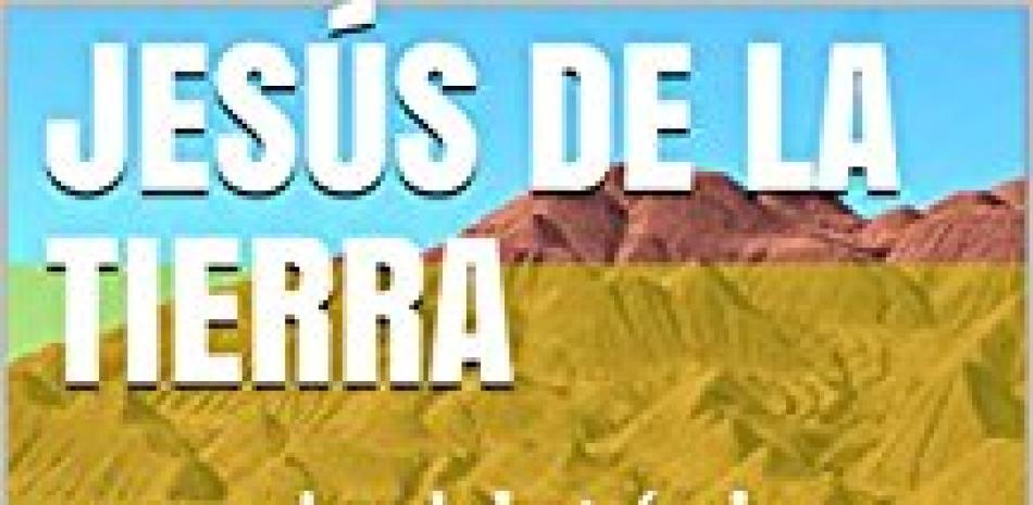 Jesús de la tierra, de Edwin Disla