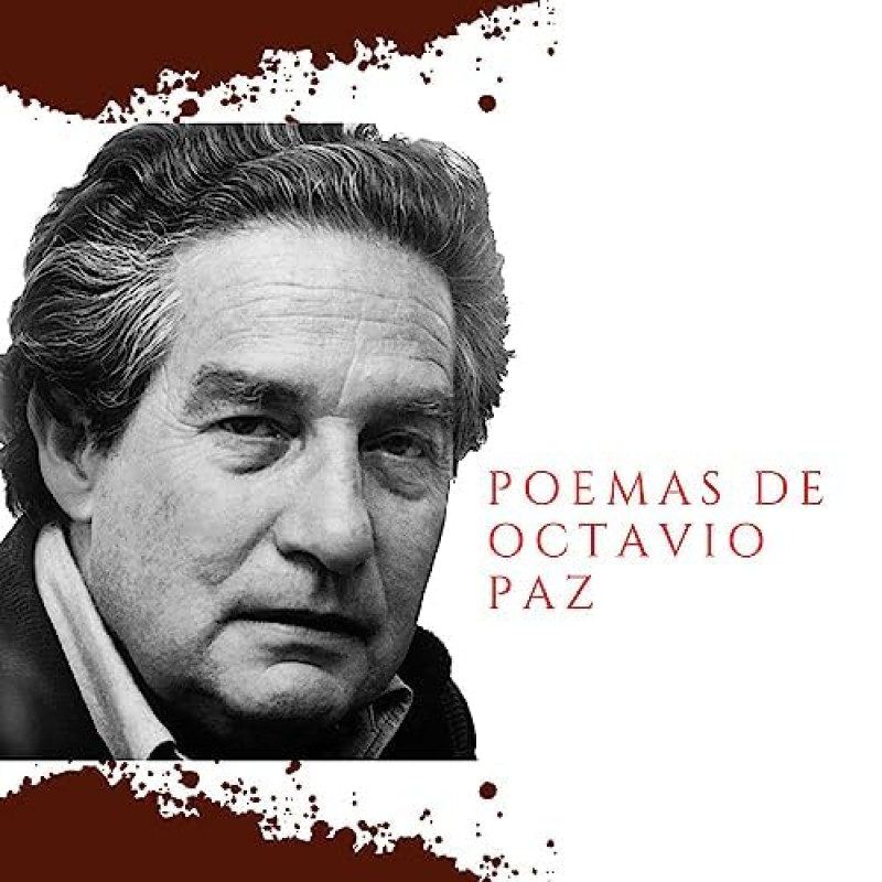 Tres poemas de Octavio Paz